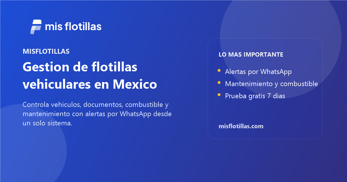 Software de Gestión de Flotillas en México | Mis Flotillas (Prueba ...